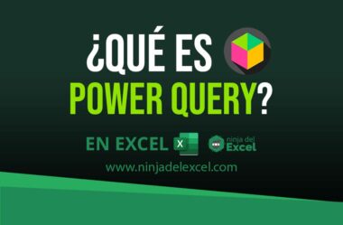 ¿Qué es Power Query en Excel? - Ninja del Excel