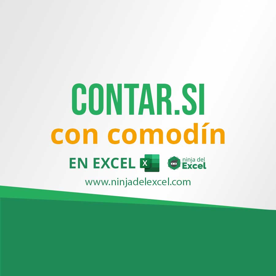 Función CONTAR.SI con Comodín en Excel - Ninja del Excel