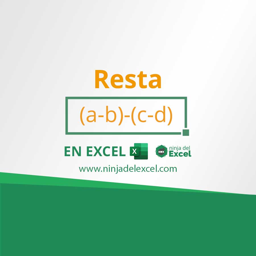 Como Hacer Resta en Excel. Paso a paso - Ninja del Excel