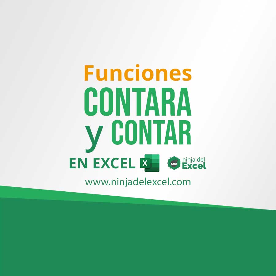 Funciones CONTARA y CONTAR en Excel - Ninja del Excel