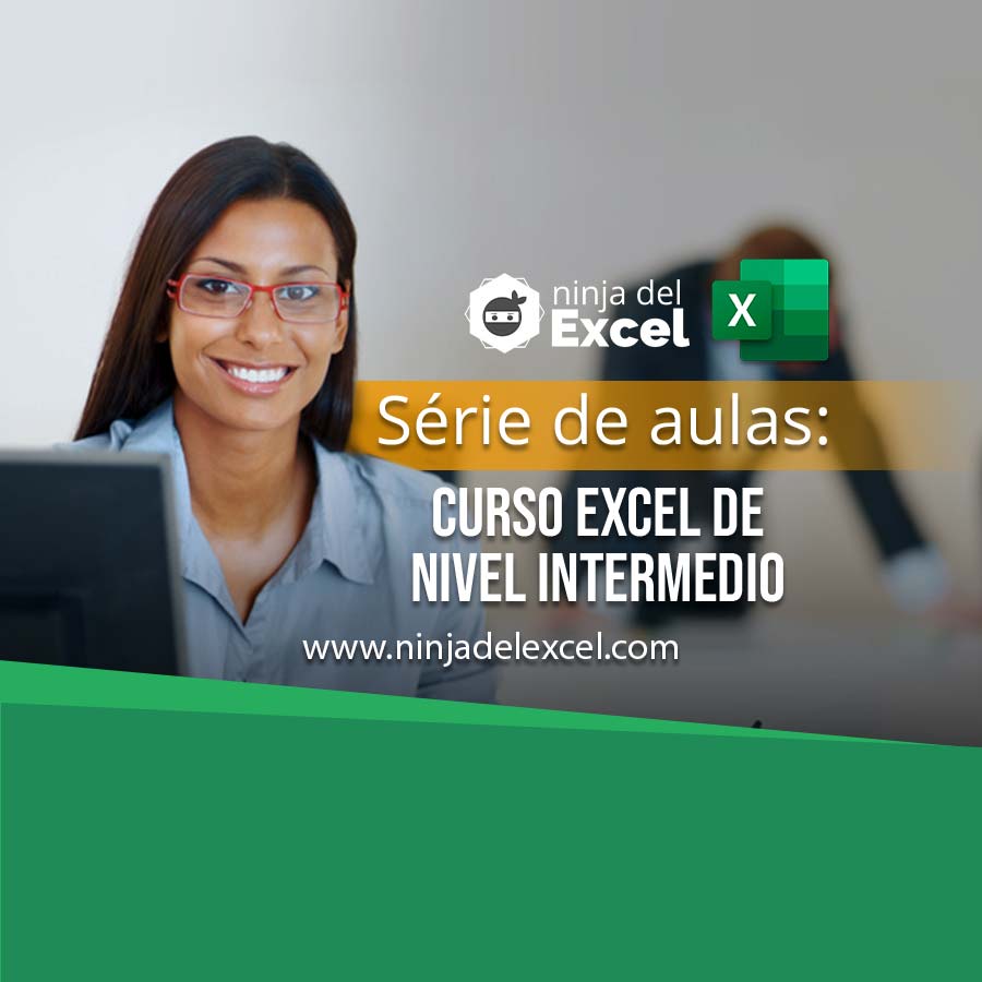 Aula de Excel – Mira 5 Aulas de Excel de nivel Intermedio - Ninja del Excel