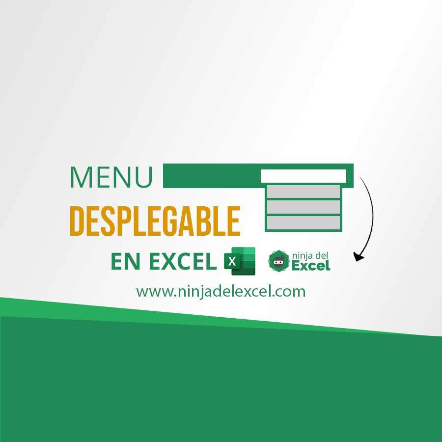 Menú desplegable en Excel - Paso a Paso - Ninja del Excel