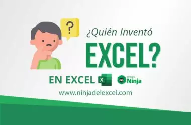 Después de Todo, ¿Quién Inventó Excel? La Historia de Microsoft Excel ...
