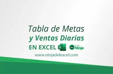 Tabla de Metas y Ventas Diarias en Excel - Ninja del Excel