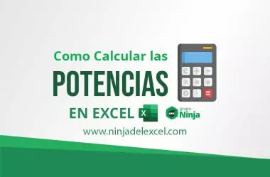 Como Calcular las Potencias en Excel - Ninja del Excel