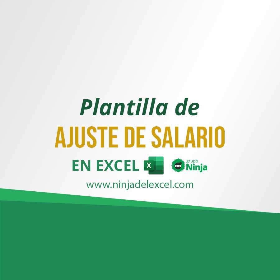 Plantilla de Ajuste de Salario en Excel - Ninja del Excel