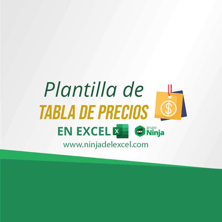 Plantilla de Tabla de Precios en Excel - Ninja del Excel