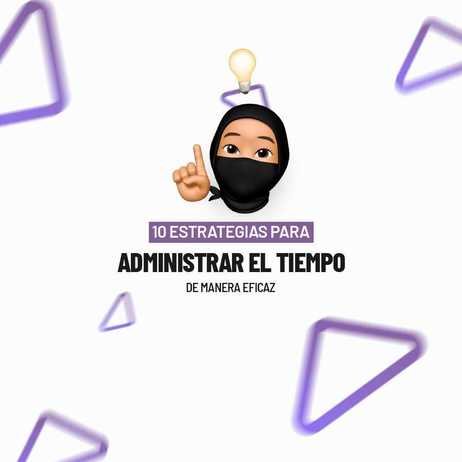 10 Estrategias para Administrar el Tiempo de Manera EFICAZ - Ninja del Excel