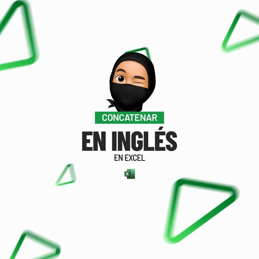 Concatenar En Inglés En Excel Ninja Del Excel 9885